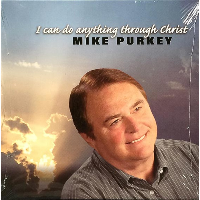 I CAN DO ANYTHING THROUGH CHRIST - MIKE PURKEY - TBN Pacific