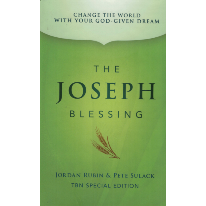 THE JOSEPH BLESSING - JORDAN RUBIN & PETE SULACK - TBN Pacific